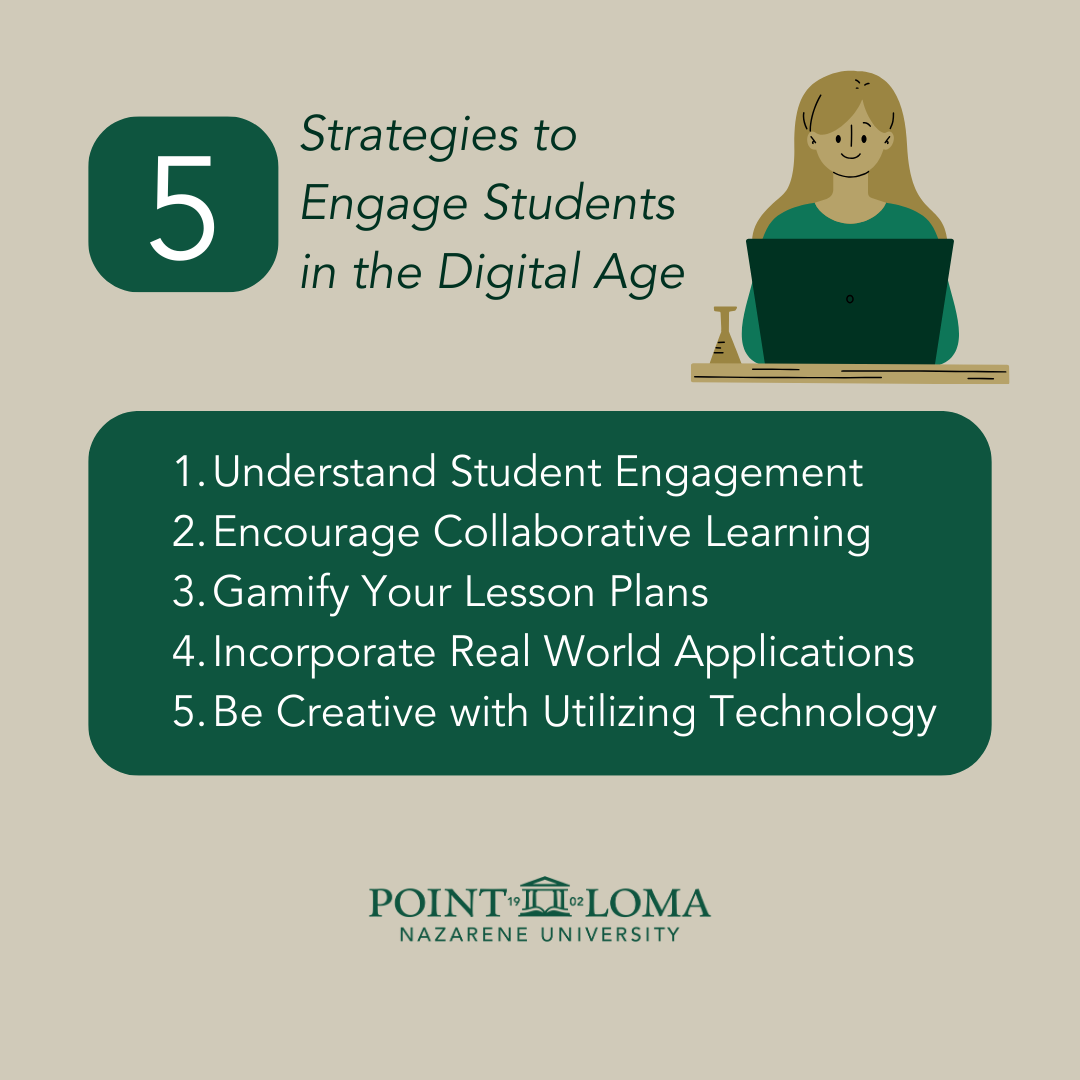 5 Strategies to Engage Students In the Digital Age | PLNU