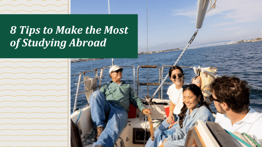 8 Tips to Make the Most of Studying Abroad | PLNU