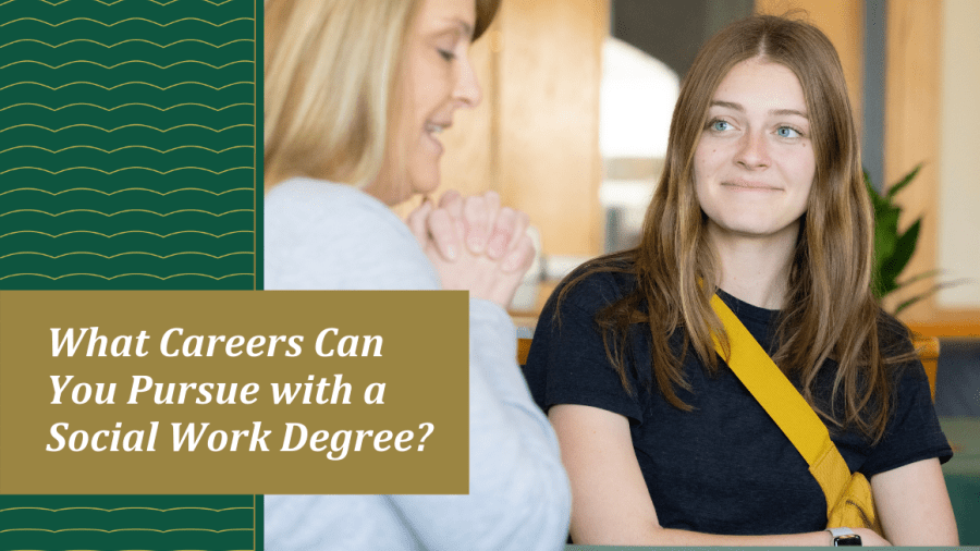 What Careers can you pursue with a Social Work degree? | PLNU