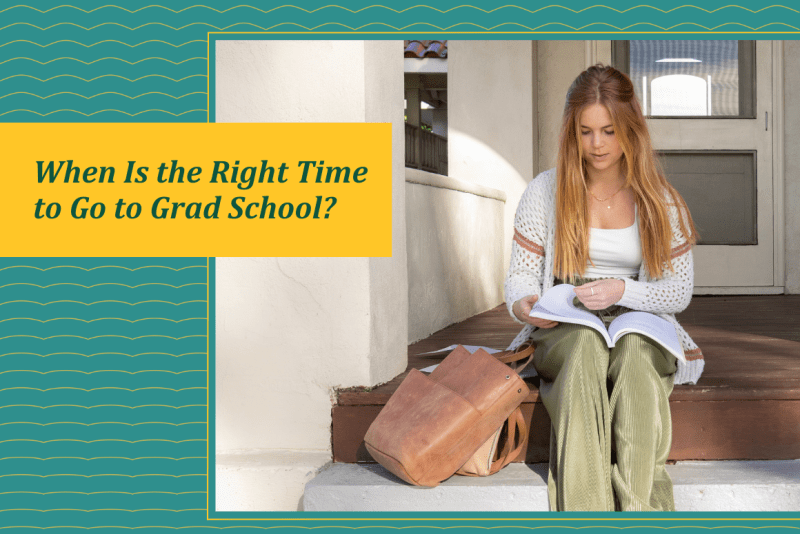 When is the Right Time to go to Graduate School? | PLNU